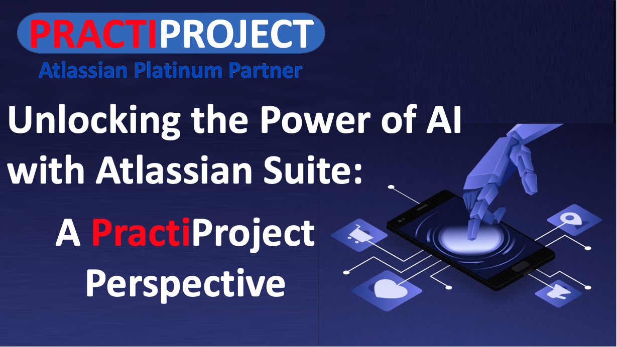 Unlocking the Power of AI with Atlassian Suite: A Practiproject ...